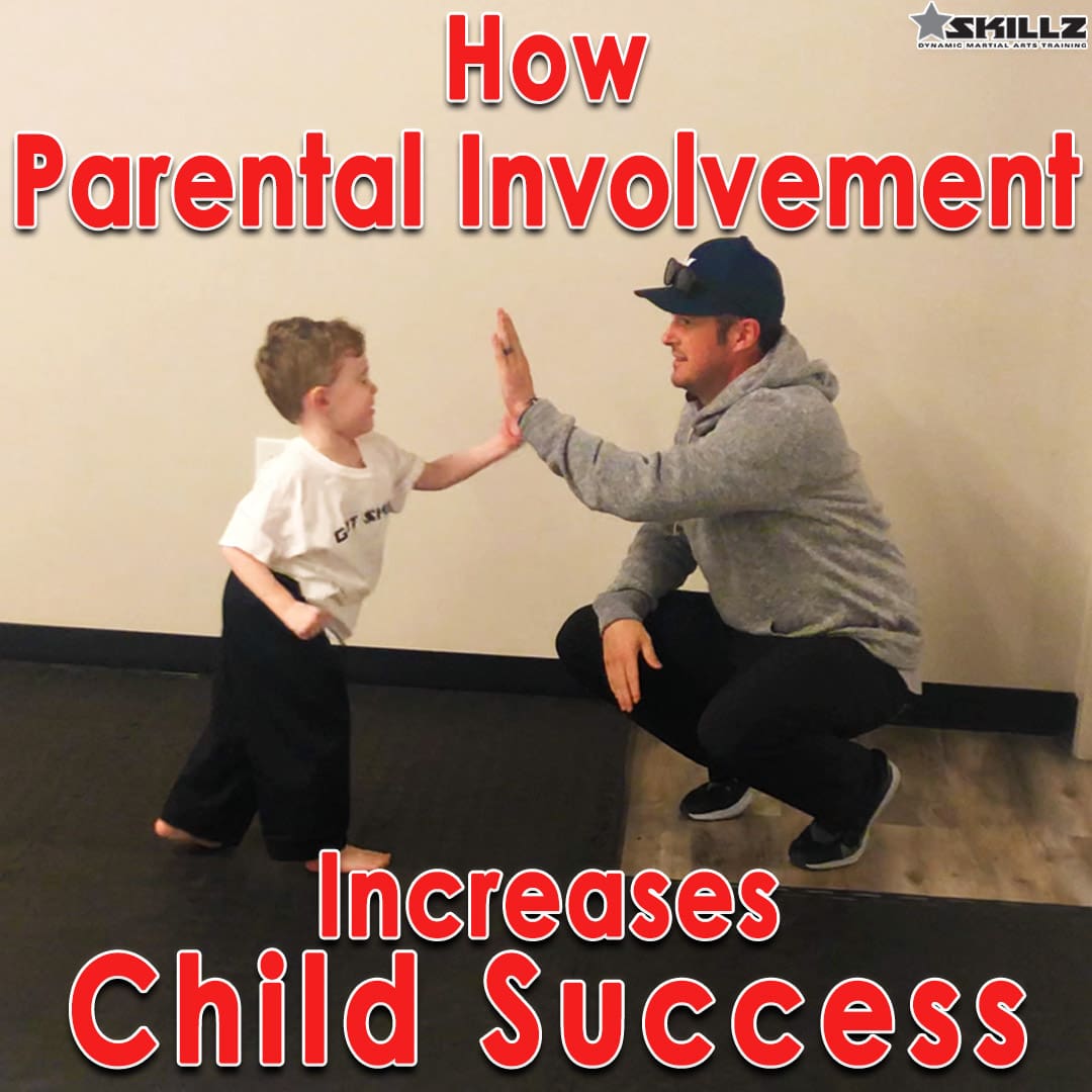 How Parental Involvement Increases Child Success - Kyuki-Do Martial ...